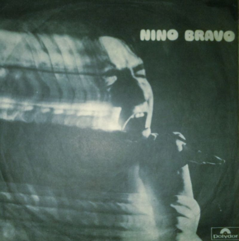 Nino Bravo - Nino Bravo [1971] - hitparade.ch